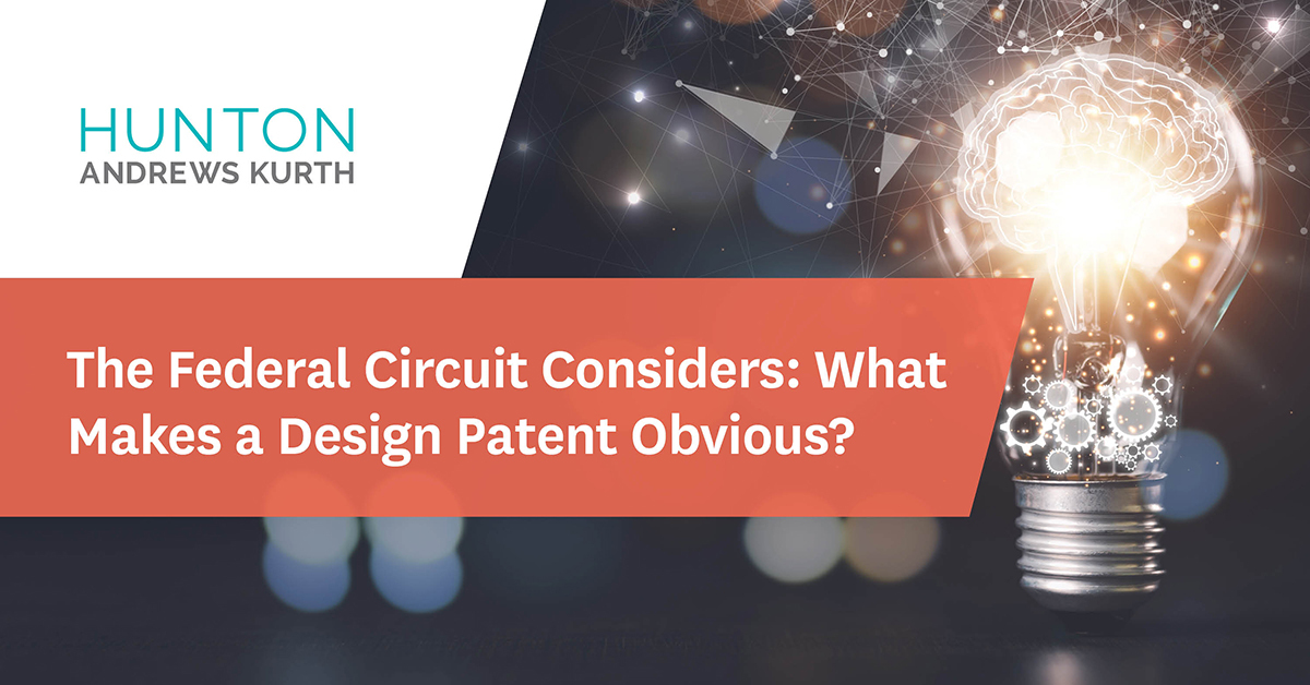 The Federal Circuit Considers: What Makes a Design Patent Obvious?