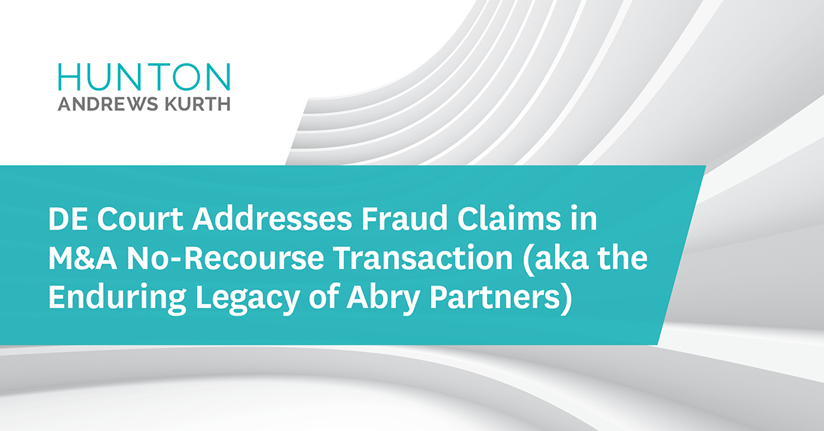 Delaware Court Addresses Fraud Claims in M&A No-Recourse Transaction ...