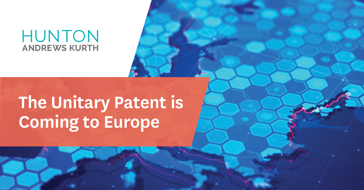 The Unitary Patent is Coming to Europe