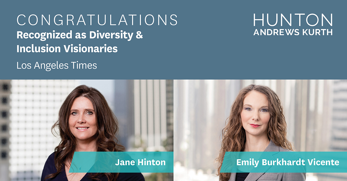 Los Angeles Times Recognizes Two Hunton Andrews Kurth Attorneys as ...