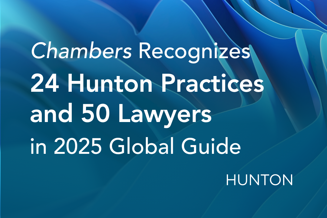 Chambers Recognizes Hunton in its 2025 Global Guide