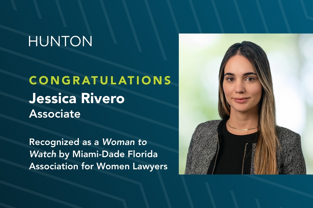 Hunton Attorney Honored by the Miami-Dade Chapter of the Florida ...