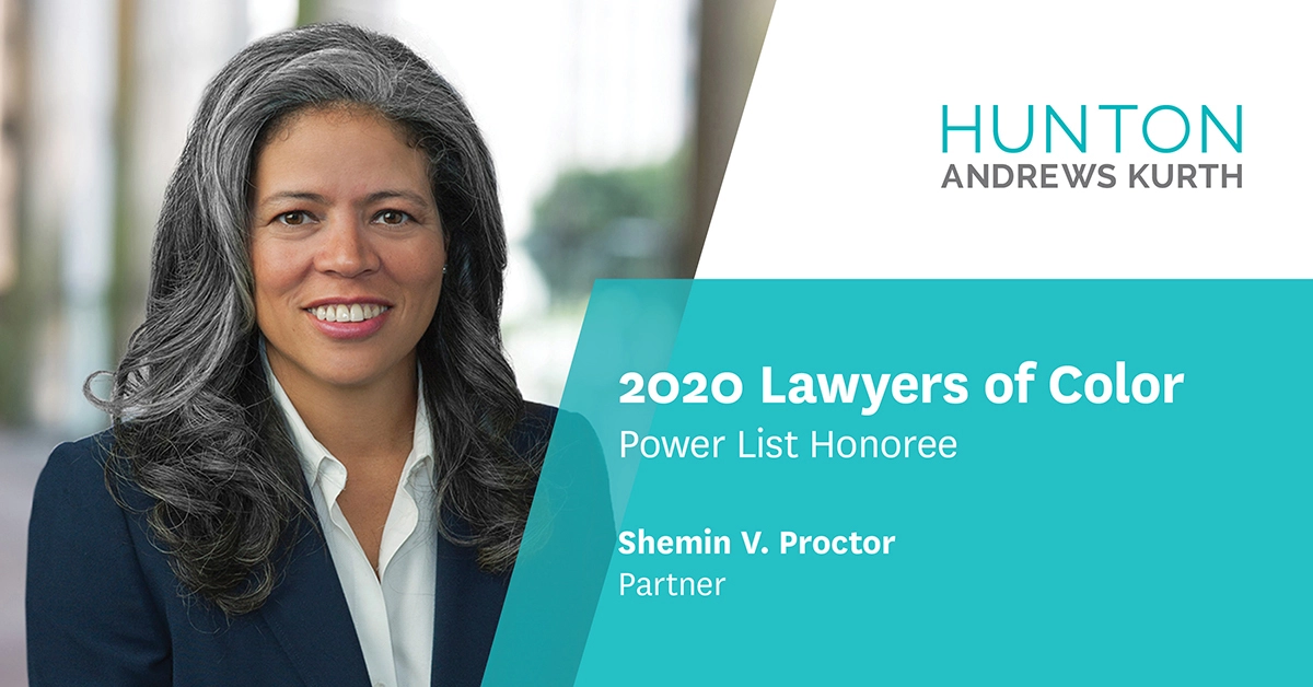 Hunton Andrews Kurth Partner Shemin V. Proctor Named 2020 Lawyers of ...