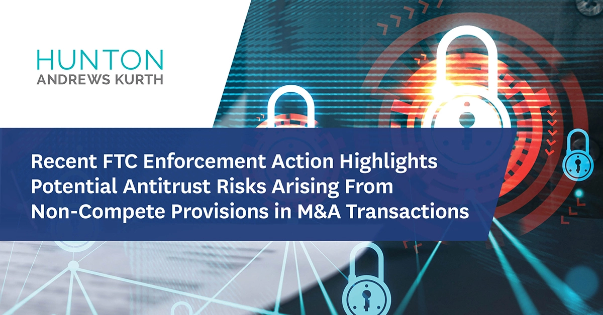 Recent FTC Enforcement Action Highlights Potential Antitrust Risks ...