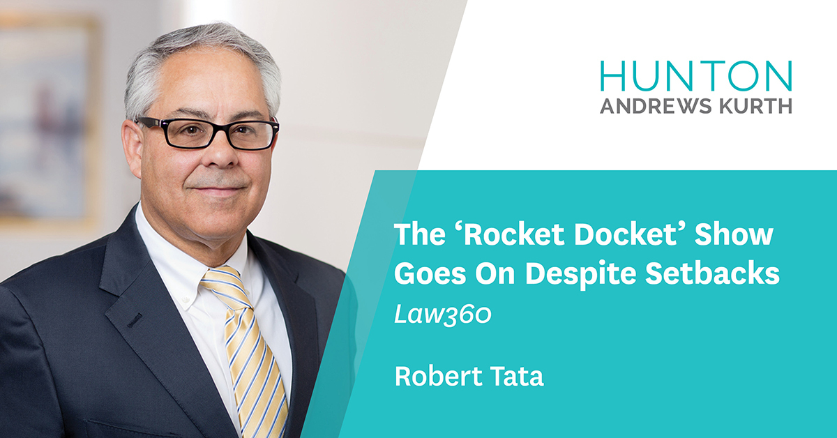 The ‘Rocket Docket’ Show Goes On Despite Setbacks, Law360