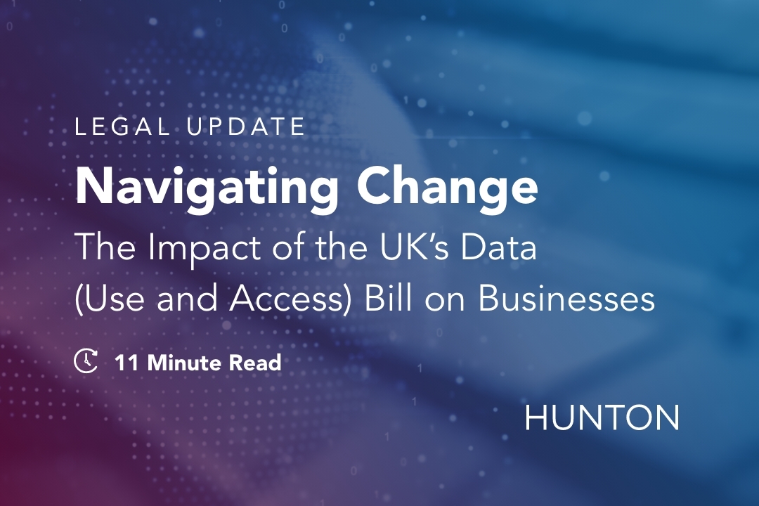 Navigating Change: The Impact of the UK’s Data (Use and Access) Bill on Businesses