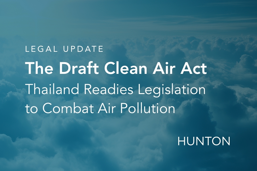 The Draft Clean Air Act: Thailand Readies Legislation to Combat Air Pollution