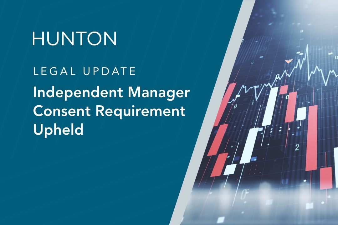 Independent Manager Consent Requirement Upheld