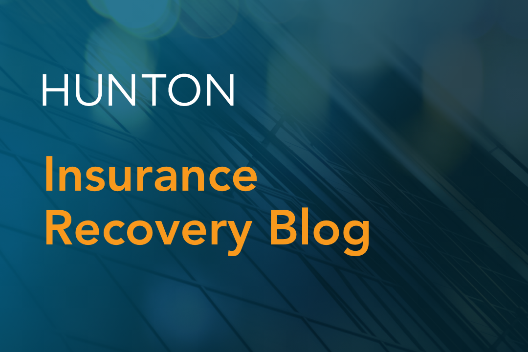 Hunton Insurance Recovery Blog
